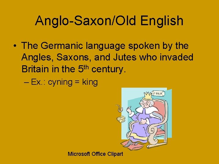 AngloSaxon Vocabulary Microsoft Office Clipart This multimedia presentation