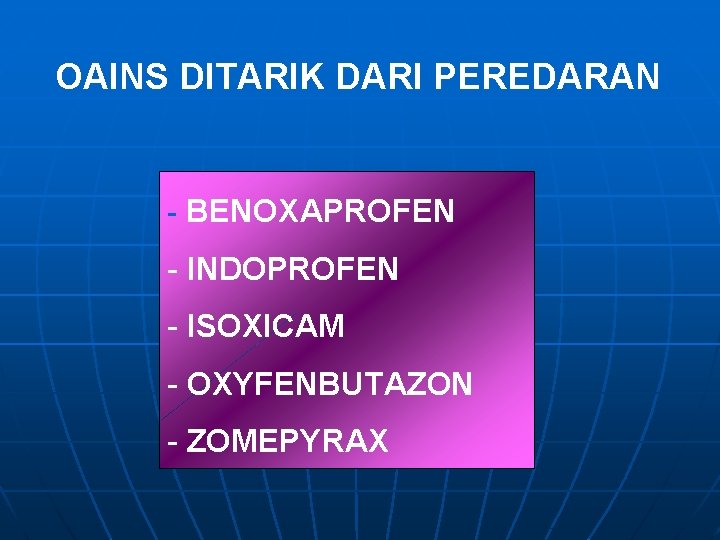 OBAT ANTI INFLAMASI NONSTEROID PADA MUSKULOSKELETAL Yusticia Katar