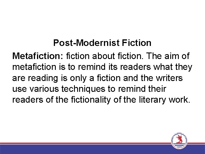 PostModernism Its the name of a broad movement