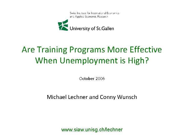 Are Training Programs More Effective When Unemployment is