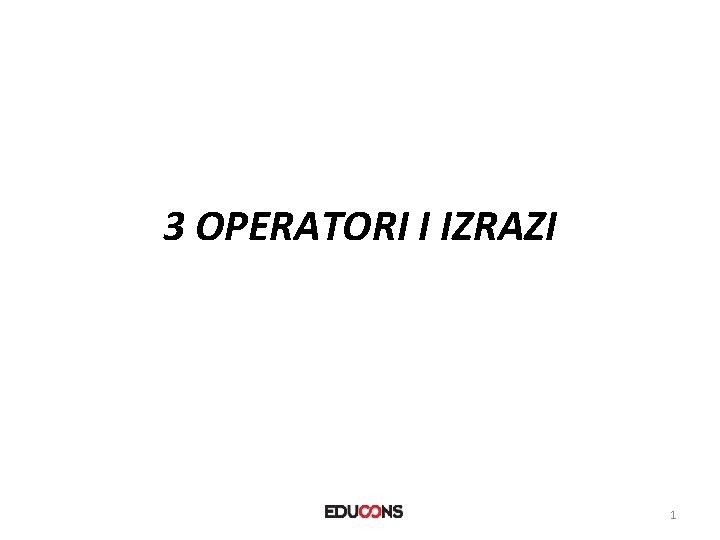 3 OPERATORI I IZRAZI 1 aritmetiki operatori potvrda