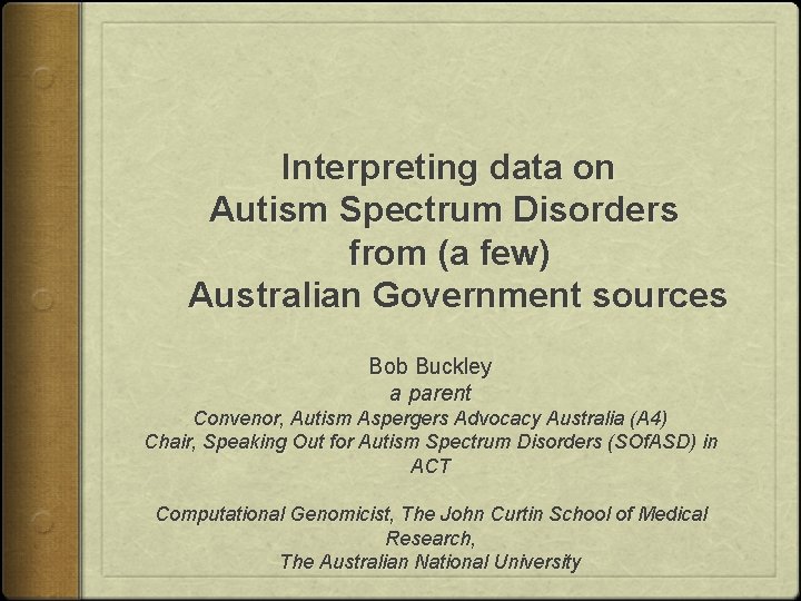 Interpreting data on Autism Spectrum Disorders from a