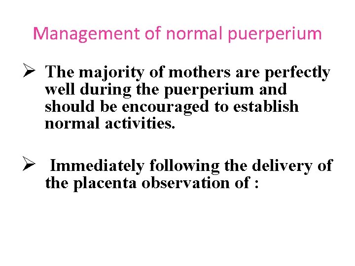 Normal and Abnormal Puerperium Assoc Prof Gazi YILDIRIM