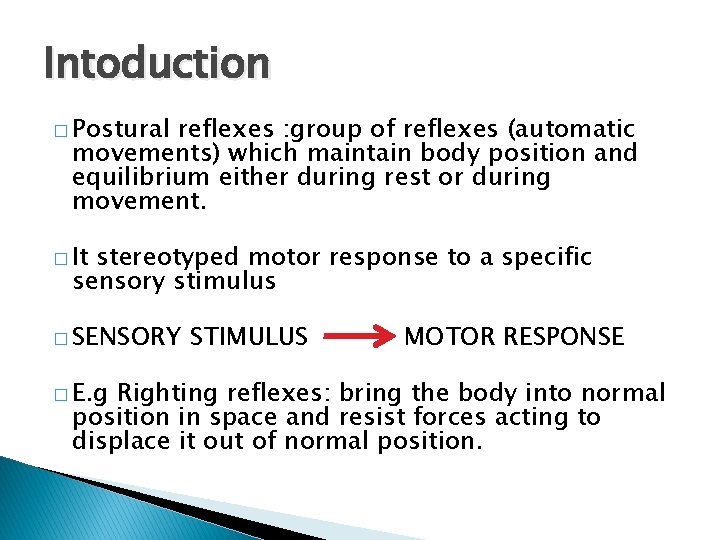 Physiology of Postural Reflexes Dr Abdulrahman Alhowikan Collage