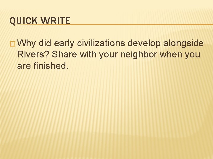 BEGINNING OF CIVILIZATION Global History and Geography I