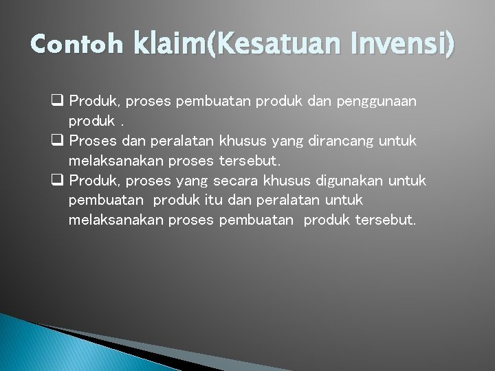 TIPETIPE KLAIM DALAM PENULISAN PATENT DRAFTING SEMINAR DAN