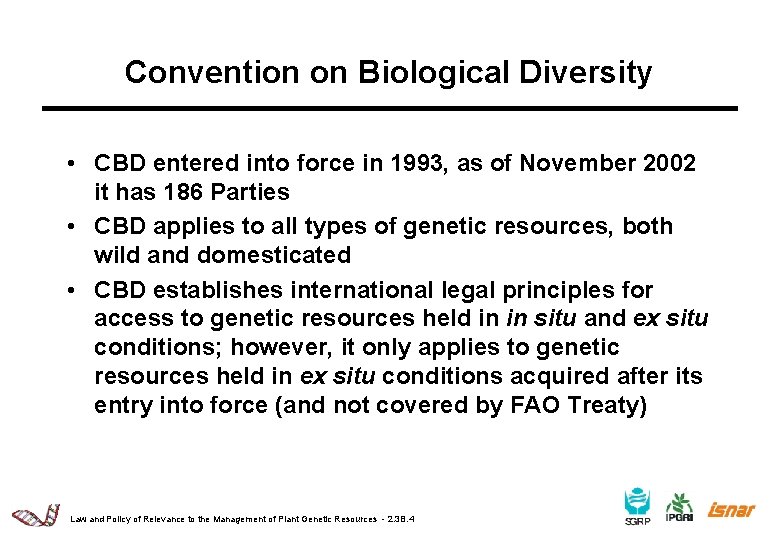 Objectives of Day Two To outline elements of