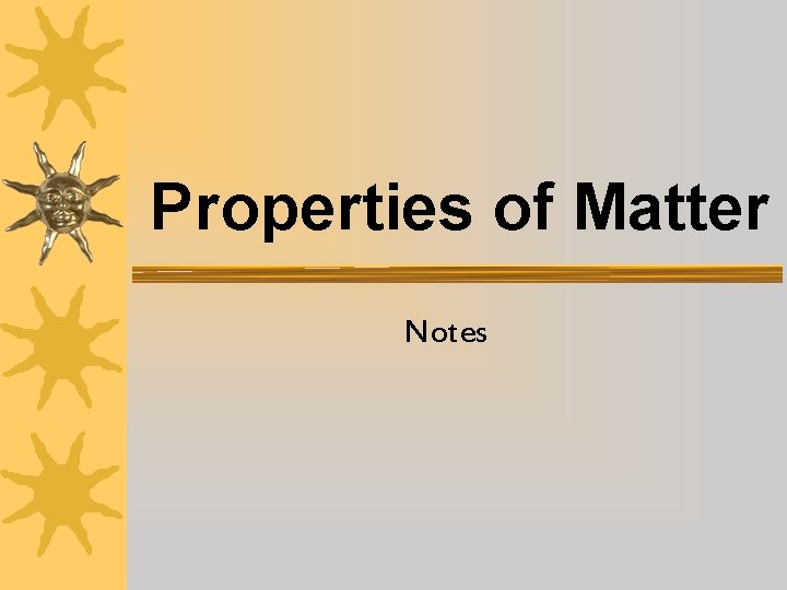 Properties of Matter Notes Unit Components Physical Properties