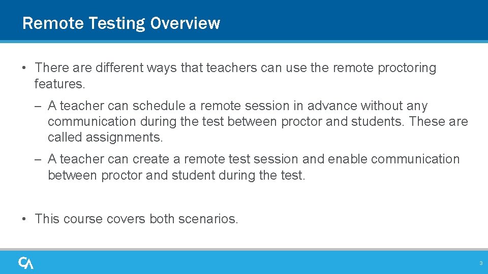 Remote Proctoring TeacherProctor Training Module Copyright 2020 Cambium