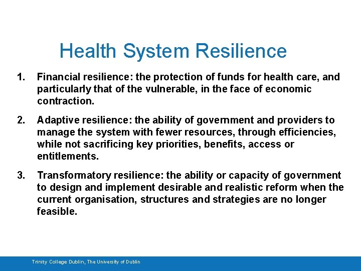 Building Resilience into the Irish health system Steve