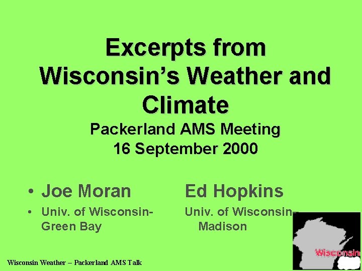 Excerpts from Wisconsins Weather and Climate Packerland AMS