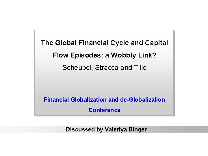 The Global Financial Cycle and Capital Flow Episodes