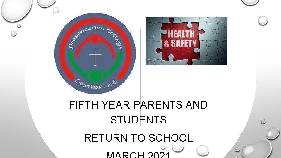 FIFTH YEAR PARENTS AND STUDENTS RETURN TO SCHOOL