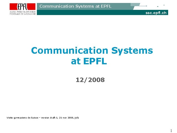 Communication Systems at EPFL ssc epfl ch Communication