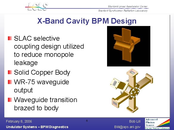 Undulator Cavity BPM Design and Status February 8
