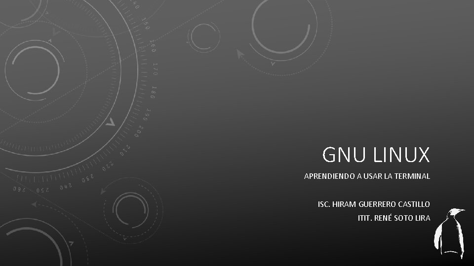 GNU LINUX APRENDIENDO A USAR LA TERMINAL ISC