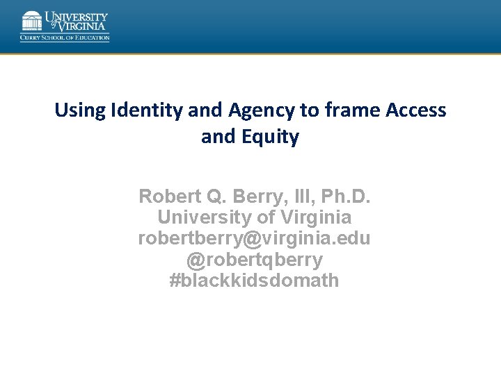 Using Identity and Agency to frame Access and