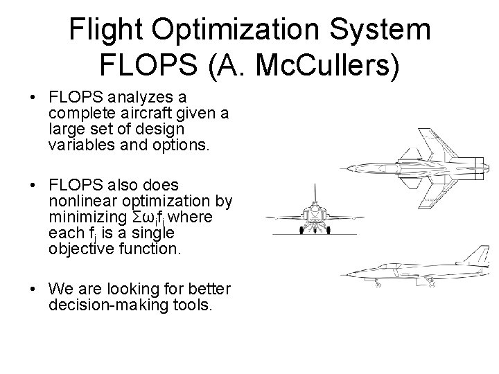 Multiobjective Modeling and Optimization in Design Progress Report