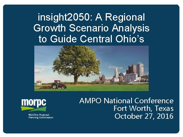 insight 2050 A Regional Growth Scenario Analysis to
