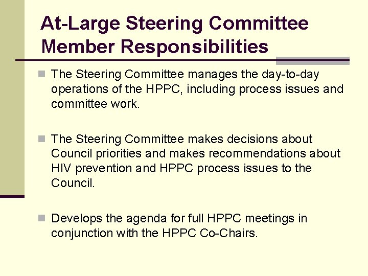 HIV Prevention Planning Council AtLarge Steering Committee Member