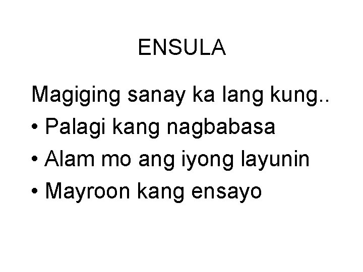 ENSULA Mga mungkahing pamamaaran Bago ang lahat TANDAAN
