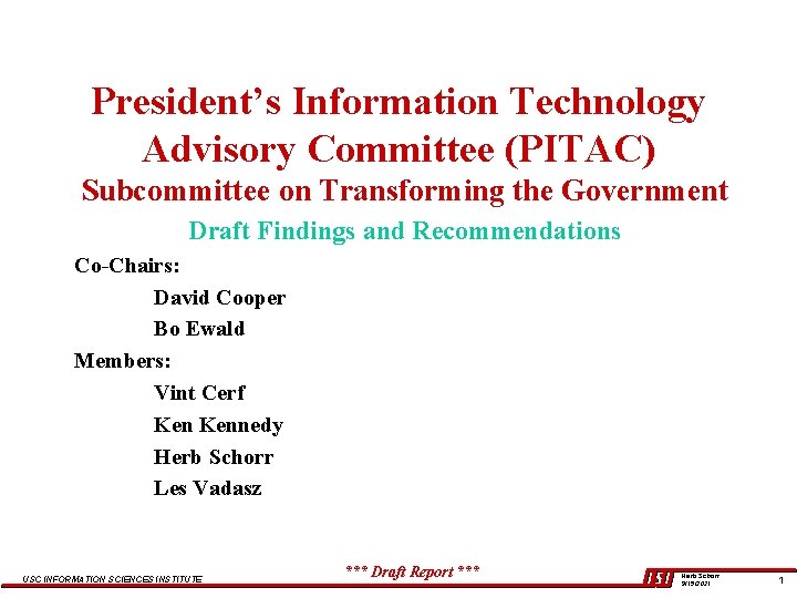 Presidents Information Technology Advisory Committee PITAC Subcommittee on