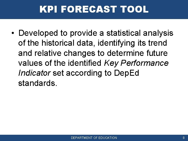 Forecast and Targeting Techniques for Key Performance Indicators