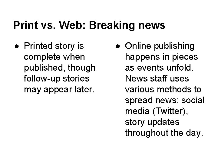 Print vs Online Coverage WEB Quick response Think