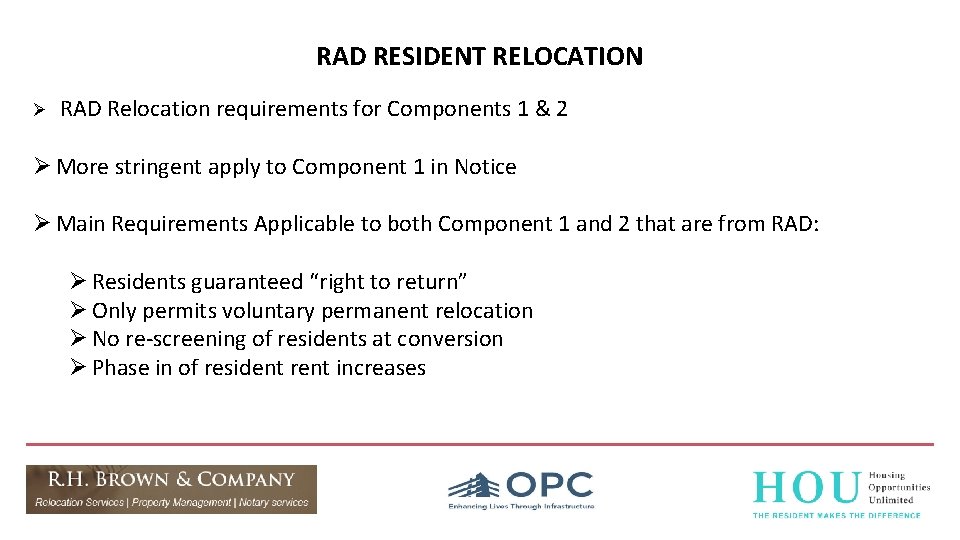 RESIDENT RELOCATION DURING A RAD DEAL RAD CONVENING