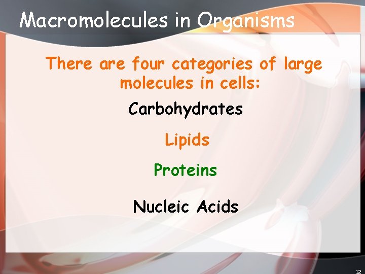 Biochemistry of Cells 1 Uses of Organic Molecules
