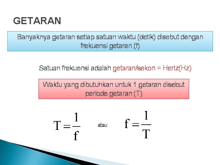 MATERI KULIAH IPA2 TOPIK GETARAN GELOMBANG DAN BUNYI