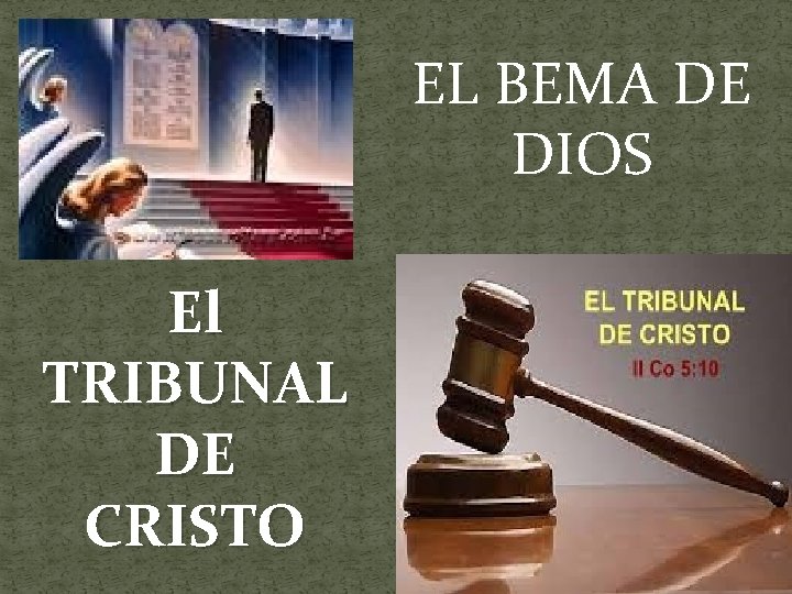 EL BEMA DE DIOS El TRIBUNAL DE CRISTO