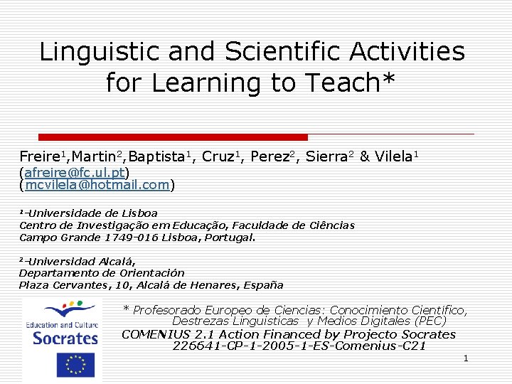Linguistic and Scientific Activities for Learning to Teach