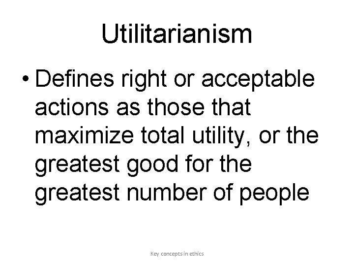 Ethics an overview by William Scarff UWBS Key