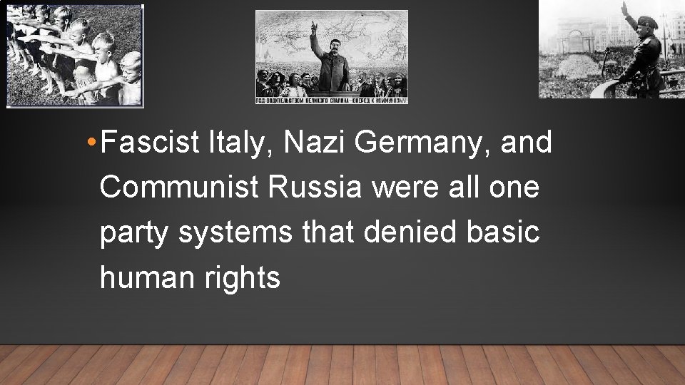 RISE OF DICTATORS The imperialist policies adopted by