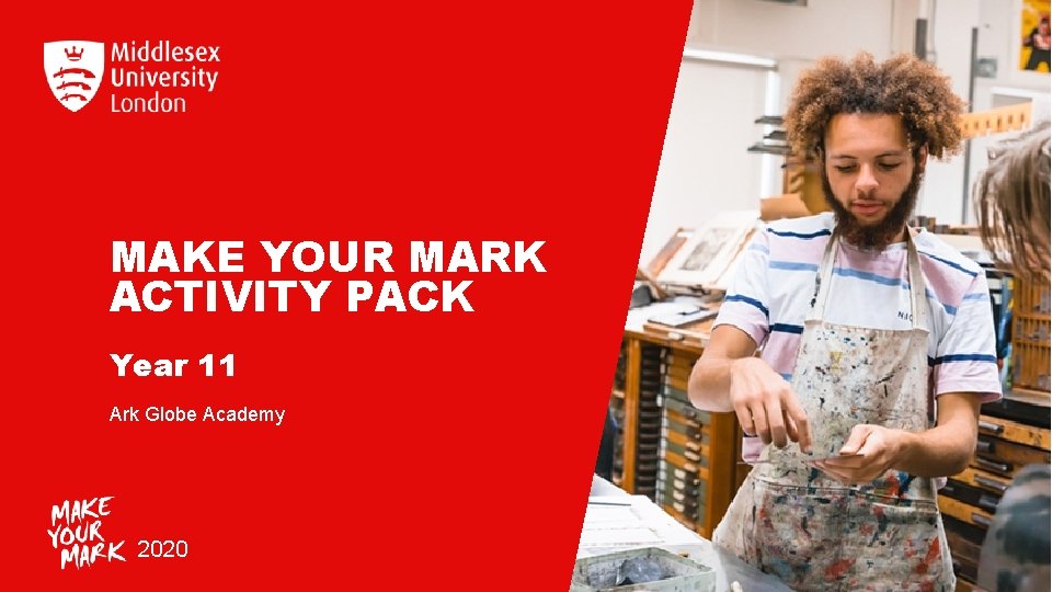 MAKE YOUR MARK ACTIVITY PACK Year 11 Ark