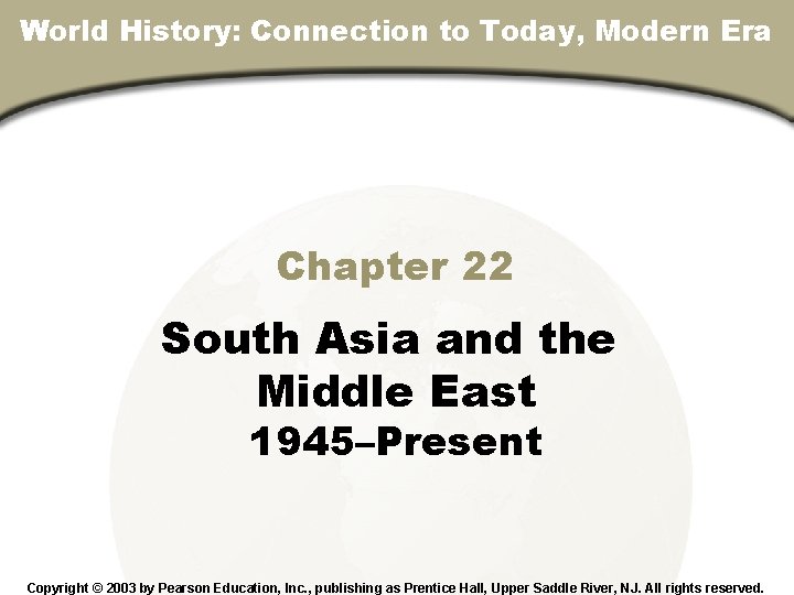 Chapter 22 Section World History Connection to Today