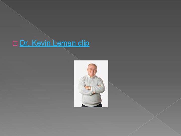 Birth Order By Dr Kevin Leman What position