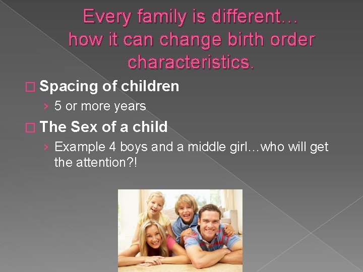 Birth Order By Dr Kevin Leman What position