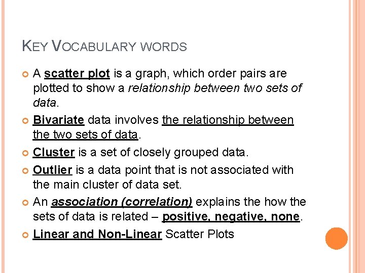 SCATTER PLOTS Presented by Mr Laws JCMS STANDARD