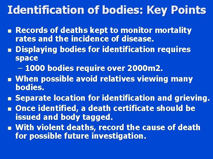Dead Bodies and Disasters Principles of Mortuary Services
