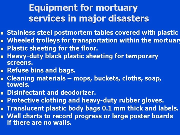 Dead Bodies and Disasters Principles of Mortuary Services