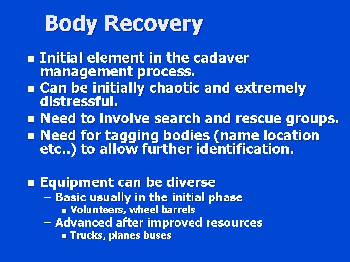 Dead Bodies and Disasters Principles of Mortuary Services