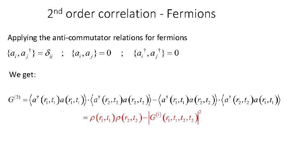 Comparison of the Hanbury BrownTwiss effect for bosons