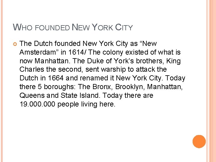 NEW YORK CITY WHO FOUNDED NEW YORK CITY
