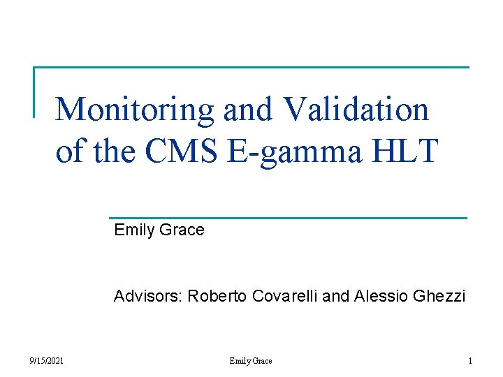 Monitoring and Validation of the CMS Egamma HLT