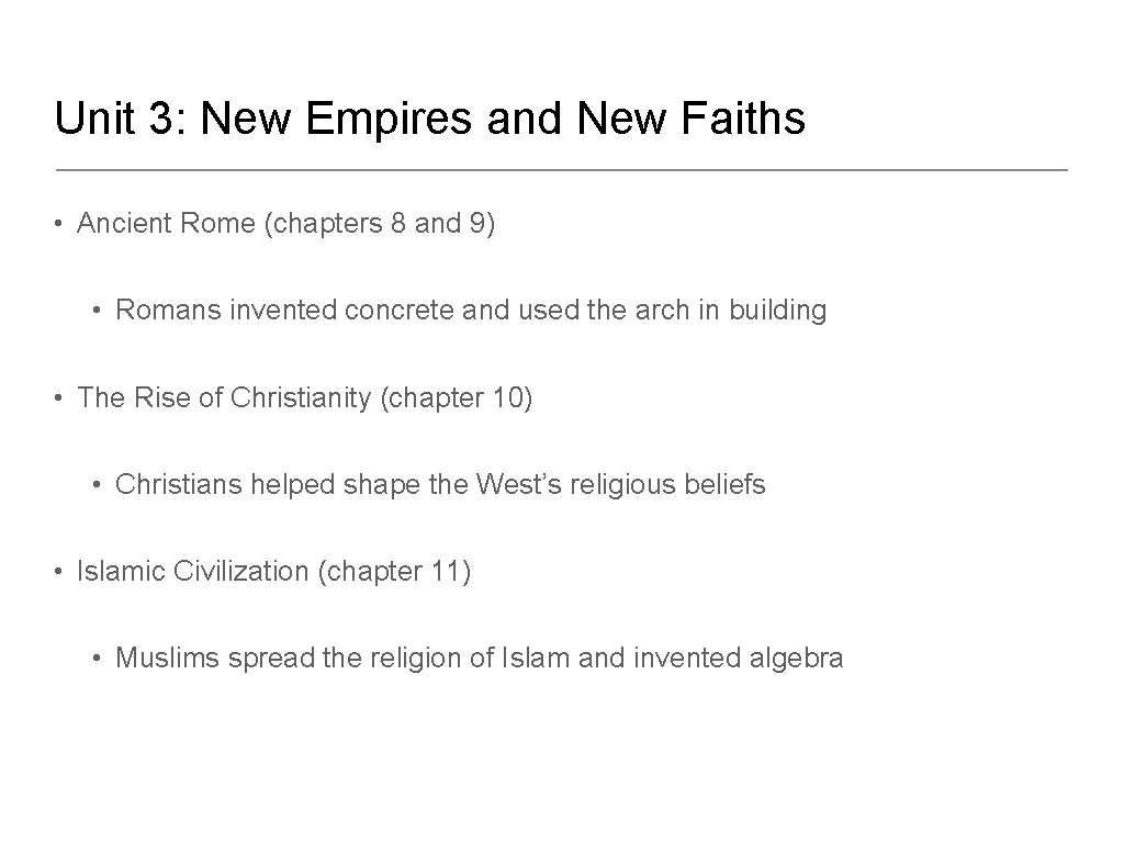 Unit 3 New Empires and New Faiths Ancient