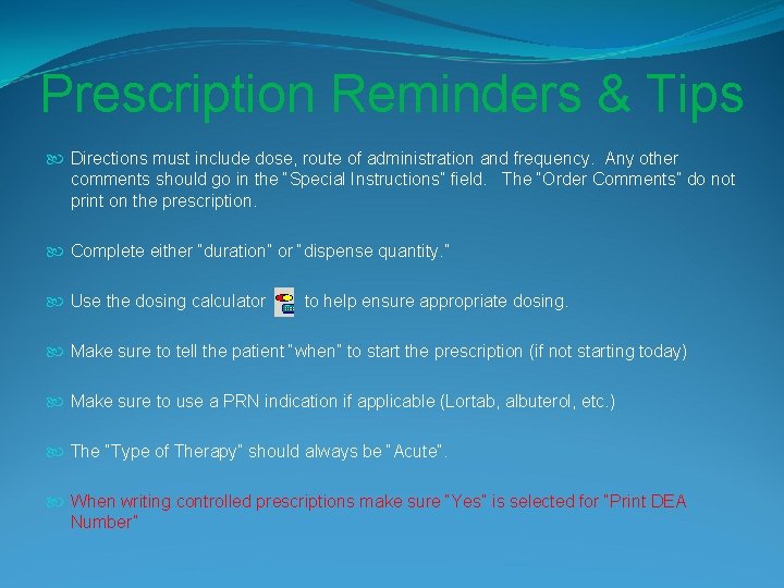 Creating a New Prescription Based on your position