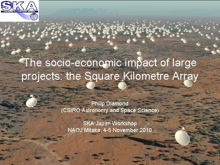 The socioeconomic impact of large projects the Square