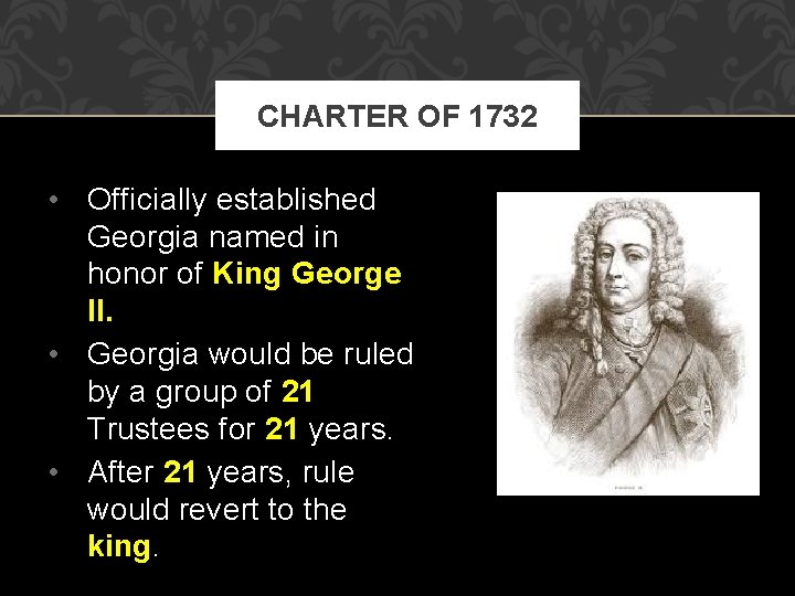 FOUNDING OF GEORGIA ESSENTIAL QUESTION How and why